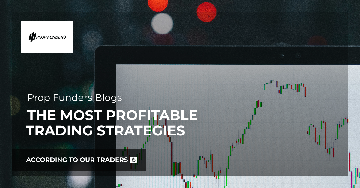 The Most Profitable Forex Trading Strategies (According To Our Traders ...